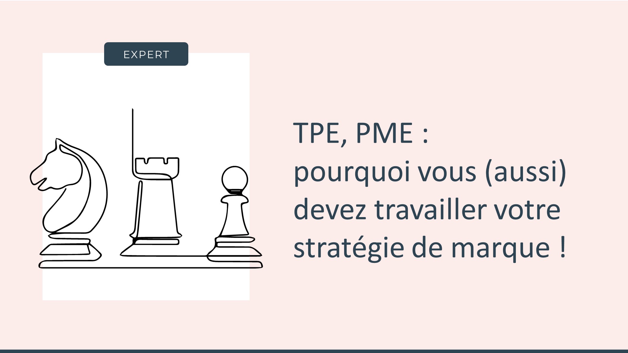 TPE, PME : travaillez votre stratégie de marque ! - Chose promise